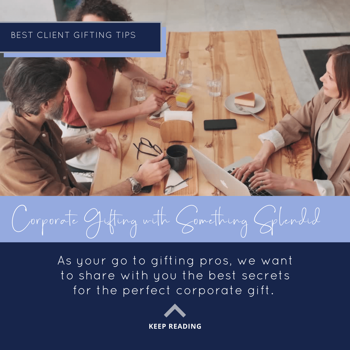Creating The Perfect Client Gift | Tips for Best Gifts | Custom Gifts ...